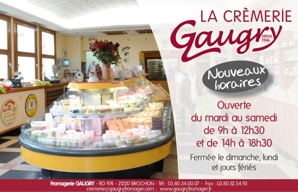 La Crémerie - Nouveau horaires ! - Gaugry Fromager